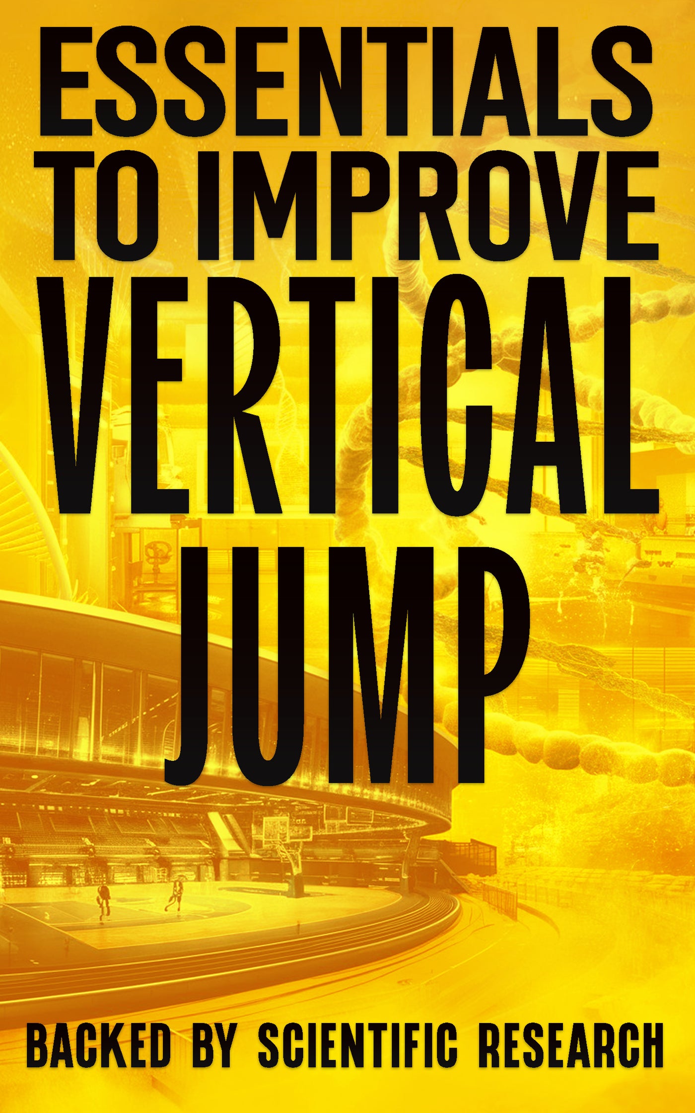Essentials to Improve Vertical Jump E-book